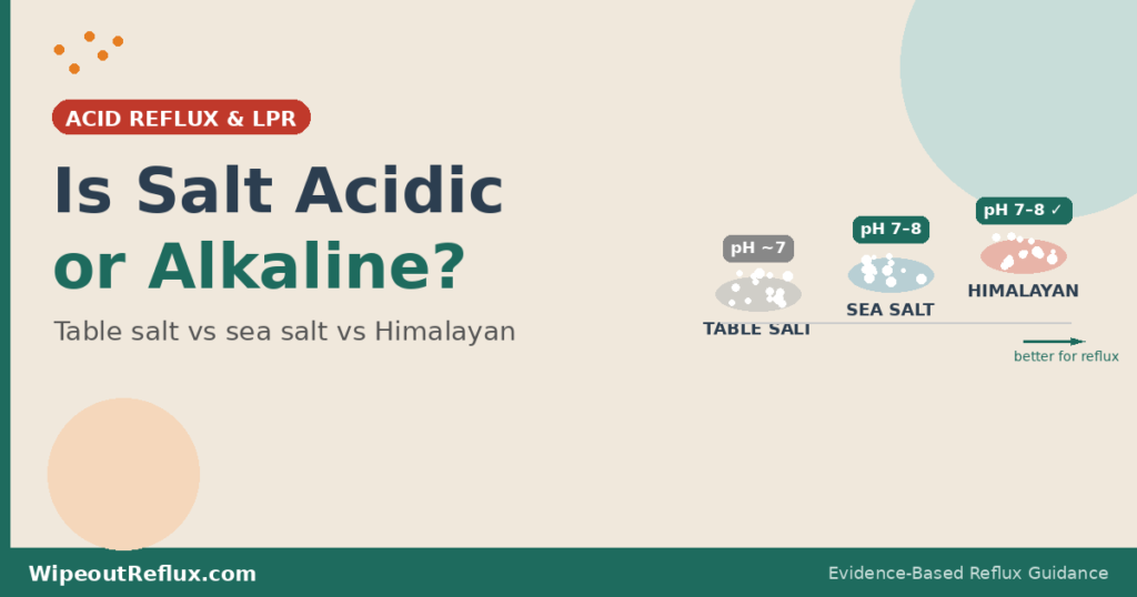 Is Salt Acidic or Alkaline? (And Bad for Acid Reflux?)